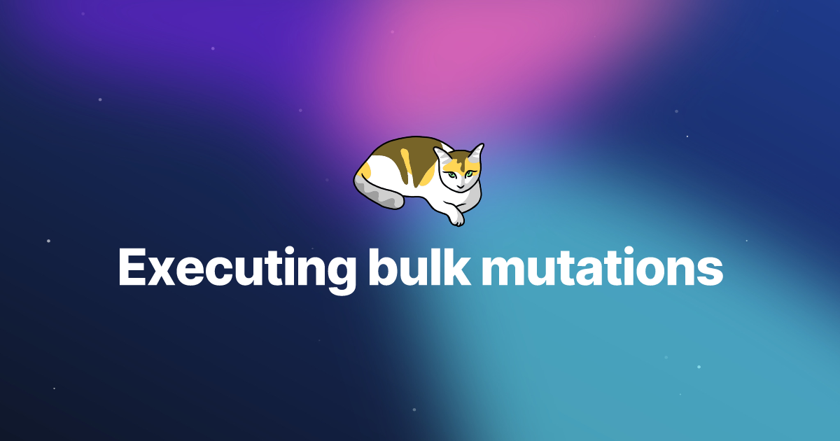 Executing bulk mutations | Gato GraphQL for WordPress