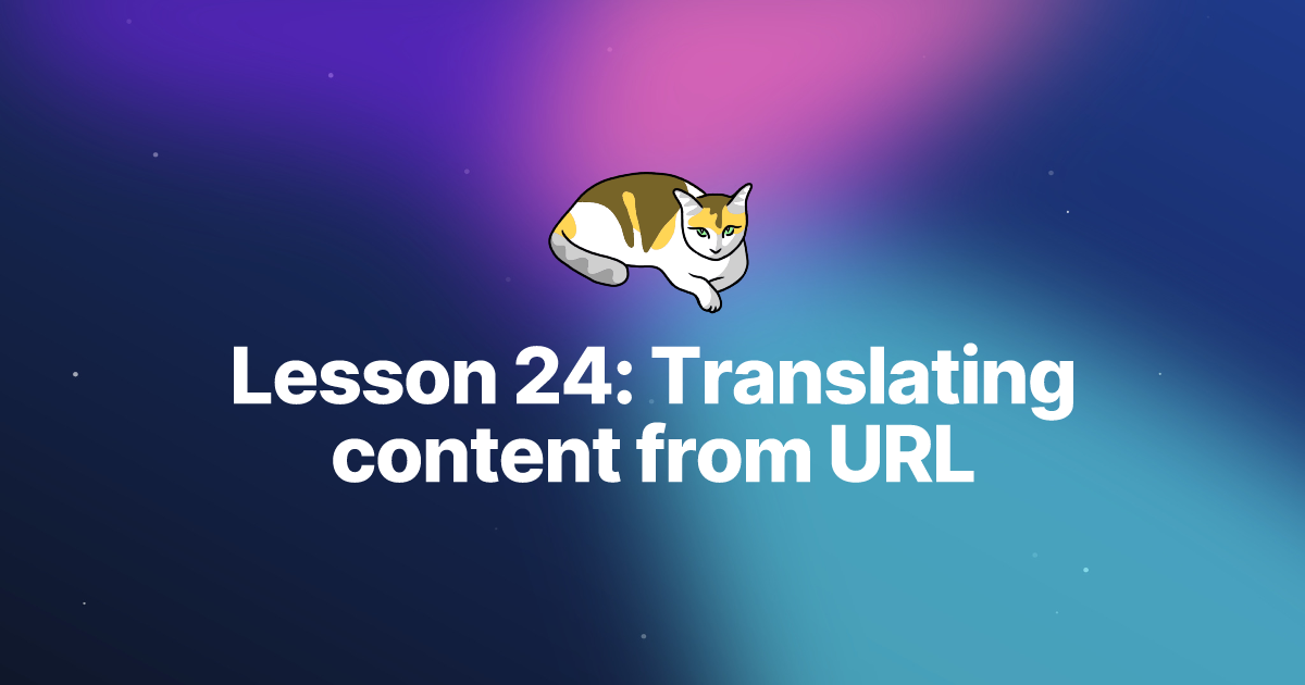 Lesson 24: Translating content from URL