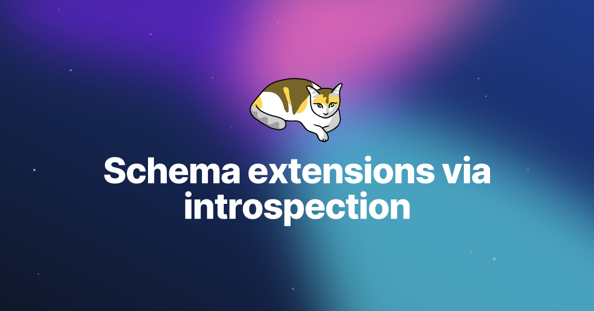 Schema extensions via introspection | Gato GraphQL for WordPress