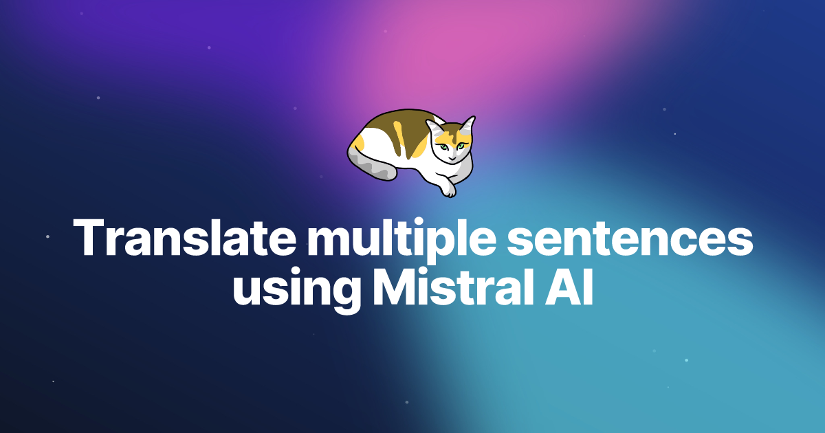 Translate multiple sentences using Mistral AI | Gato GraphQL for WordPress